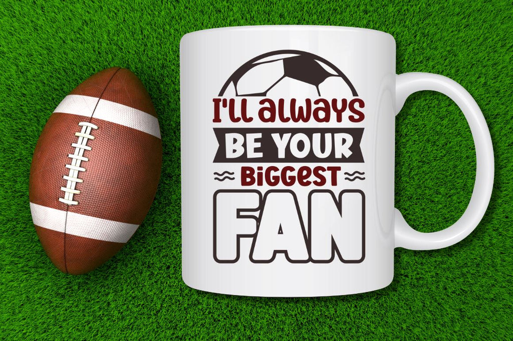 I'll always be your biggest fan SVG - So Fontsy