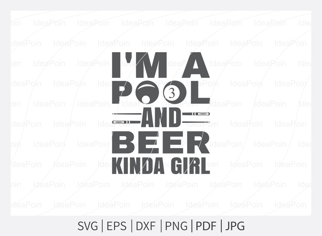 I'm a pool and beer kinda girl Svg, Billiards Pool SVG File, Billiards ...