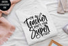 I'm a teacher what's your super power svg, Teacher t shirt svg - So Fontsy