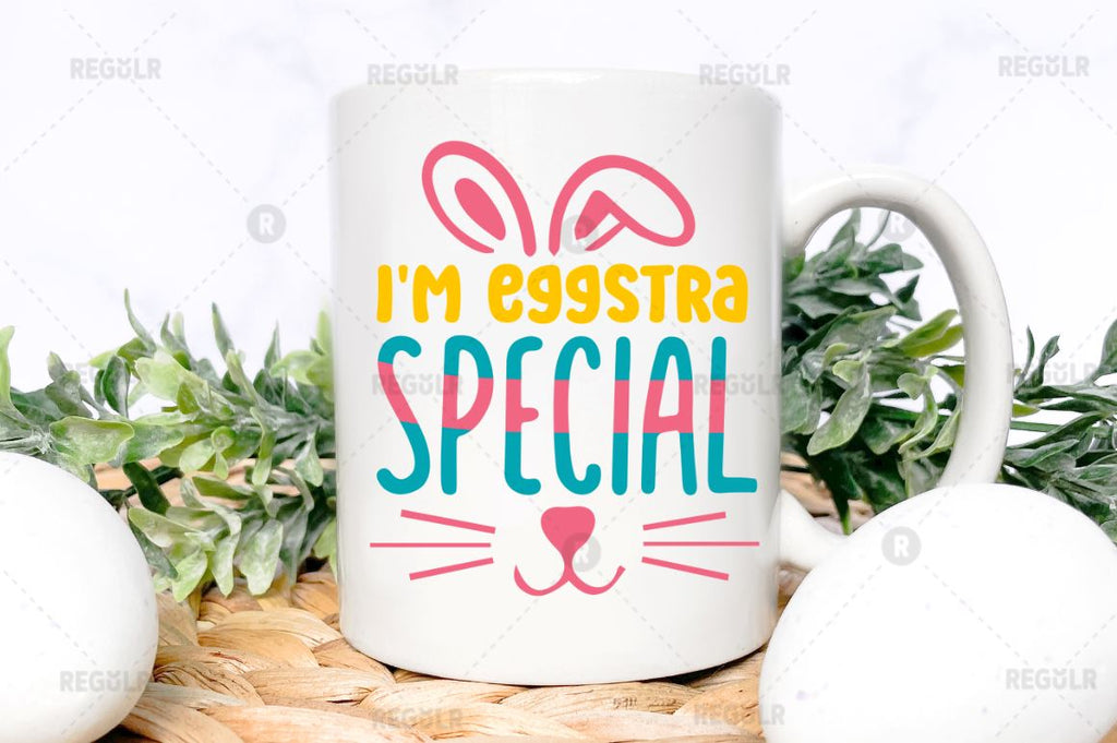 I'm eggstra special SVG - So Fontsy