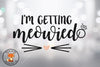 I'm Getting Meowied Svg, Png, Dxf, Wedding Svg file - So Fontsy