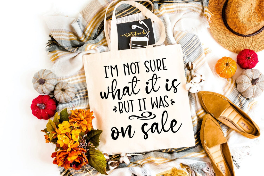 I'm Not Sure What It Is I Tote Bag SVG I Funny Tote Bags SVG - So Fontsy
