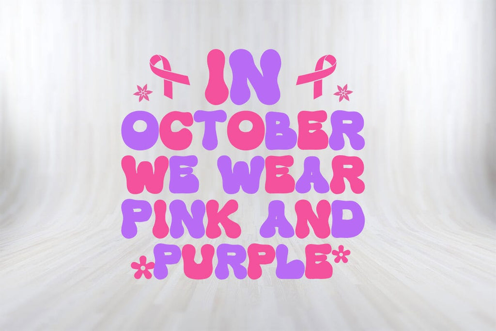 In October We Wear Pink And Purple Breast Cancer Awareness SVG PNG ...