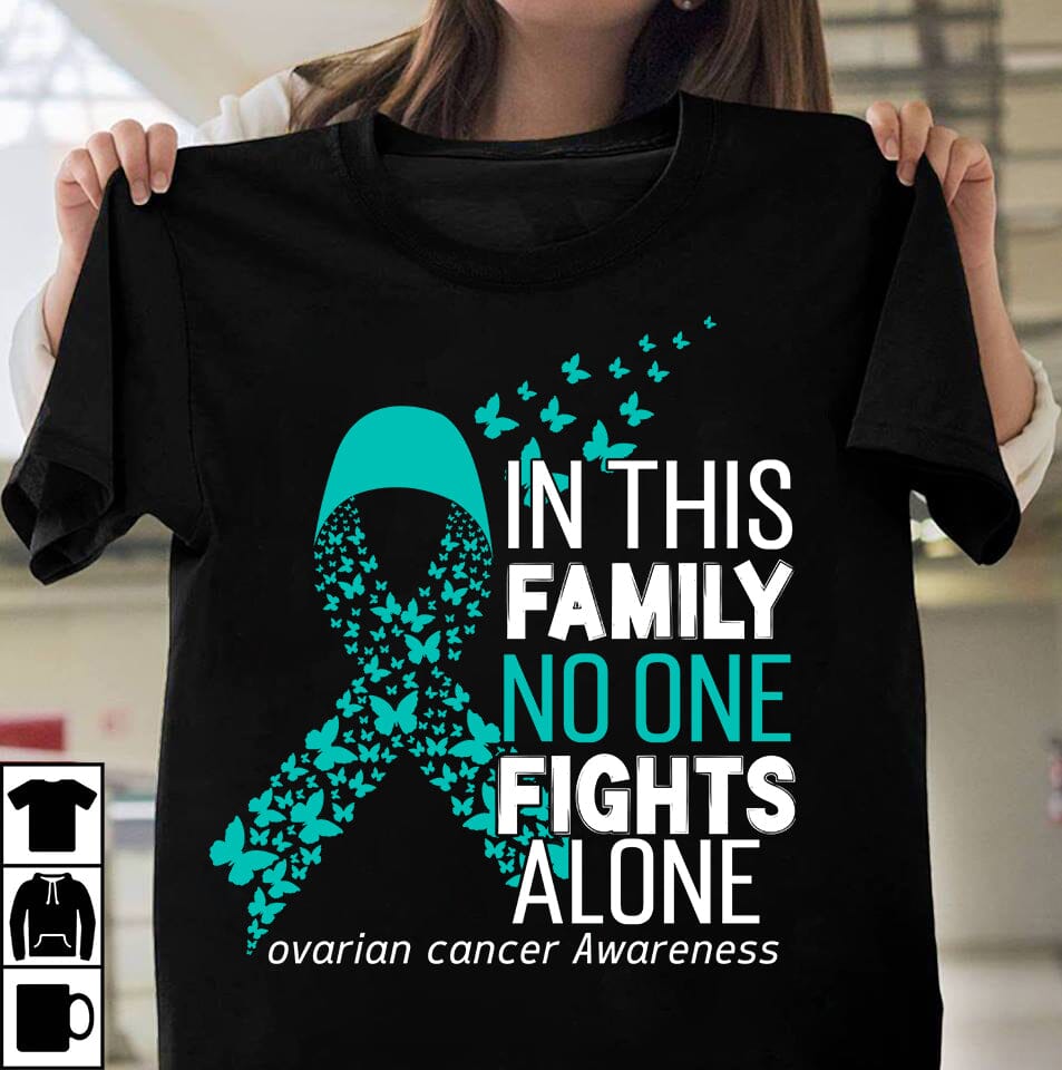 In this Family No One Fights Alone Ovarian Cancer Awareness SVG Design ...
