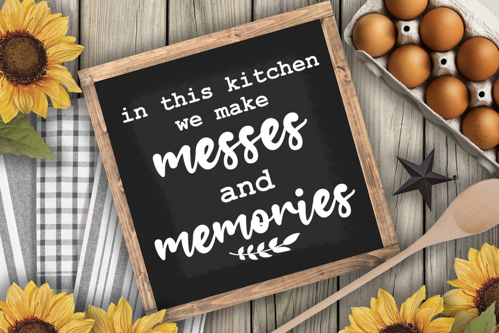 In This Kitchen We Make Messes SVG I Funny Kitchen Sign SVG - So Fontsy