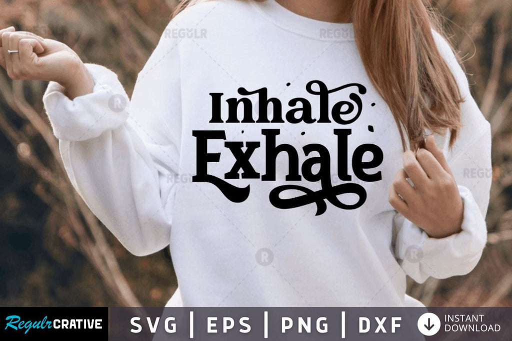 Inhale exhale SVG - So Fontsy