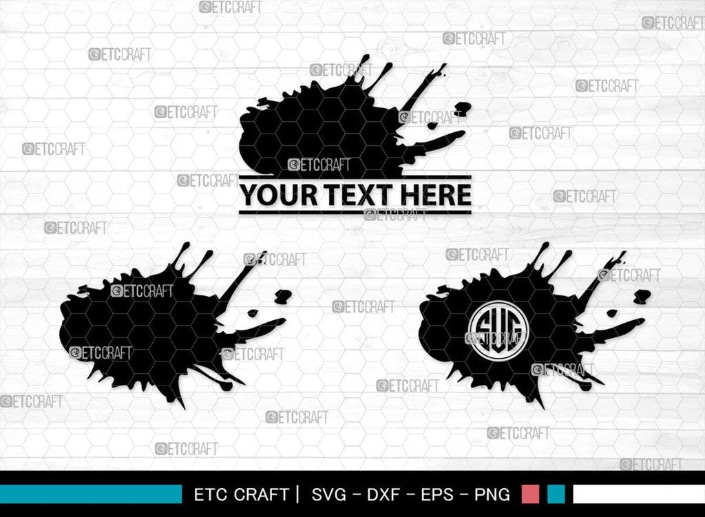 Ink Splatter Monogram, Ink Splatter Silhouette, Ink Splatter SVG, Paint ...
