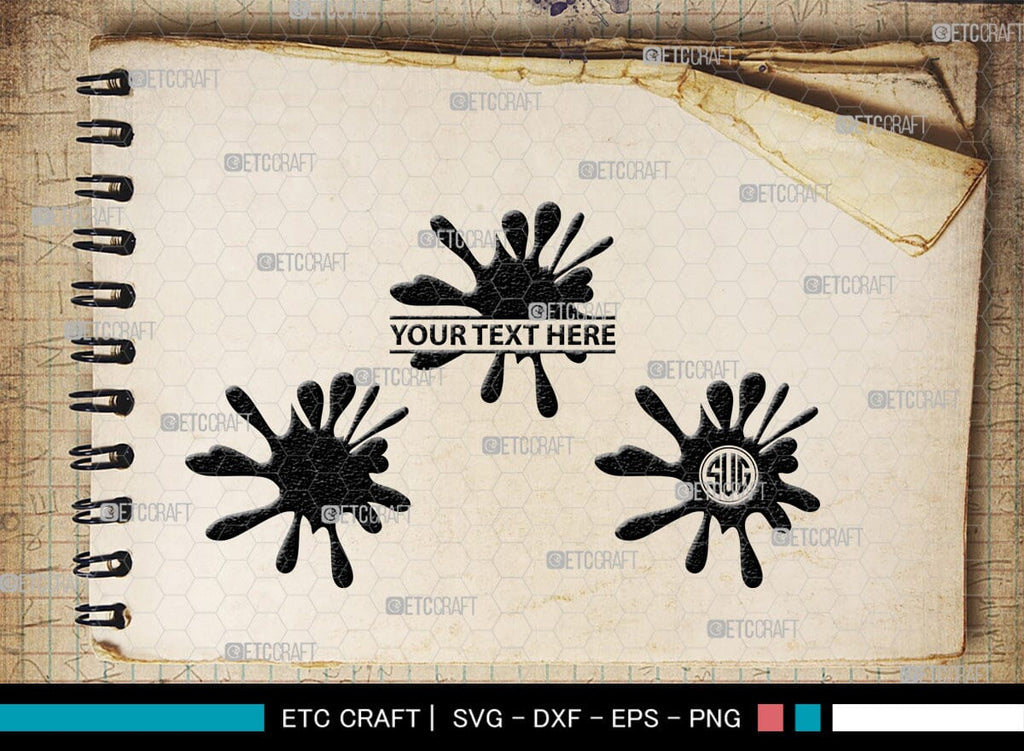 Ink Splatter Monogram, Ink Splatter Silhouette, Ink Splatter SVG, Paint ...