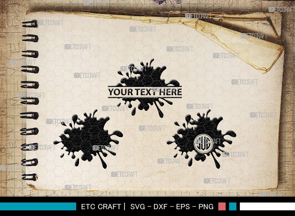 Ink Splatter Monogram, Ink Splatter Silhouette, Ink Splatter SVG, Paint ...