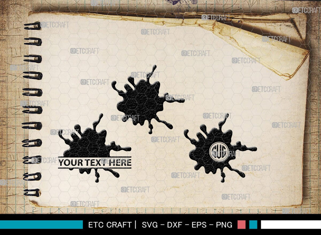 Ink Splatter Monogram, Ink Splatter Silhouette, Ink Splatter SVG, Paint ...
