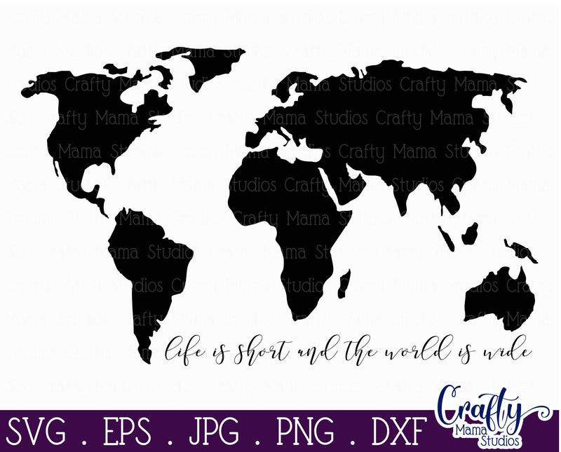 Inspirational Svg - Life Is Short Svg - The World Is Wide - So Fontsy