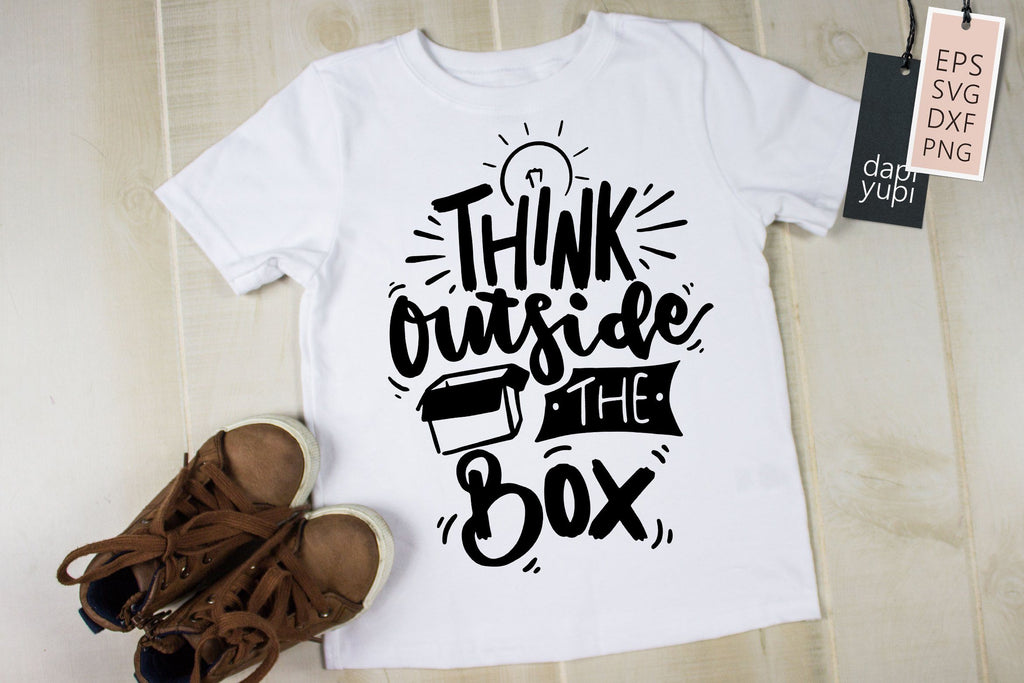 Inspirational SVG Think Outside The Box Quotes - So Fontsy