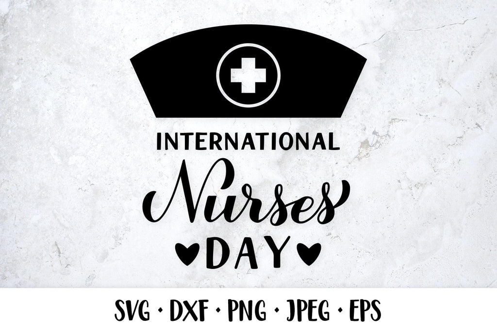 International Nurses Day hand lettered SVG. Gift for nurse - So Fontsy