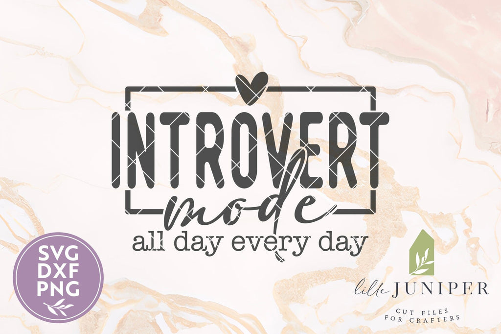 Introvert Mode SVG, Introvert Shirt Design - So Fontsy