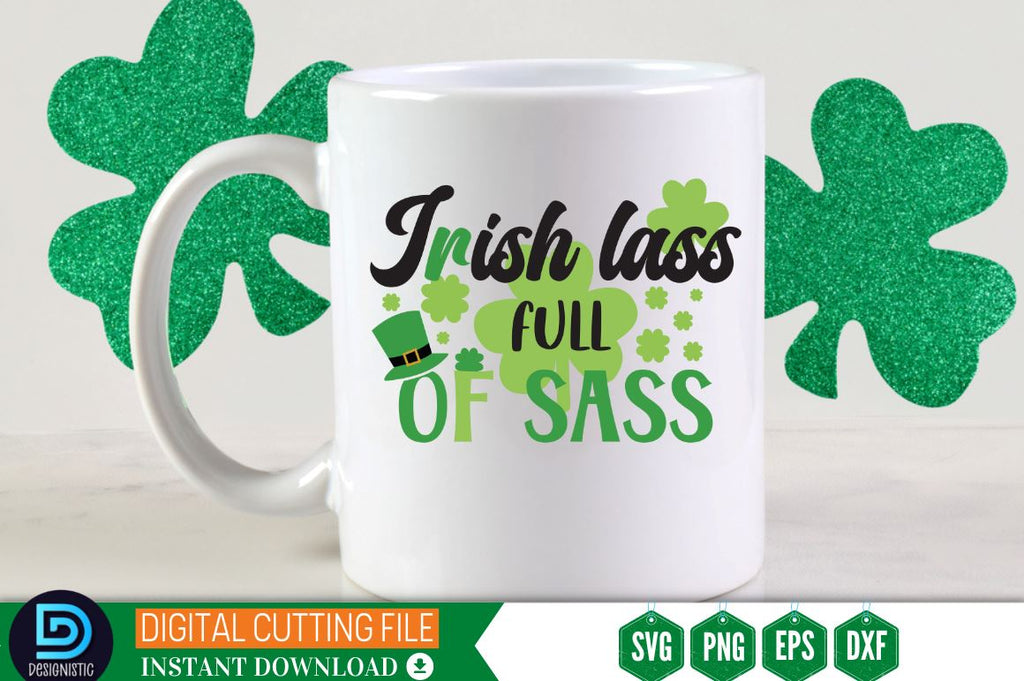Irish lass full of sass SVG - So Fontsy