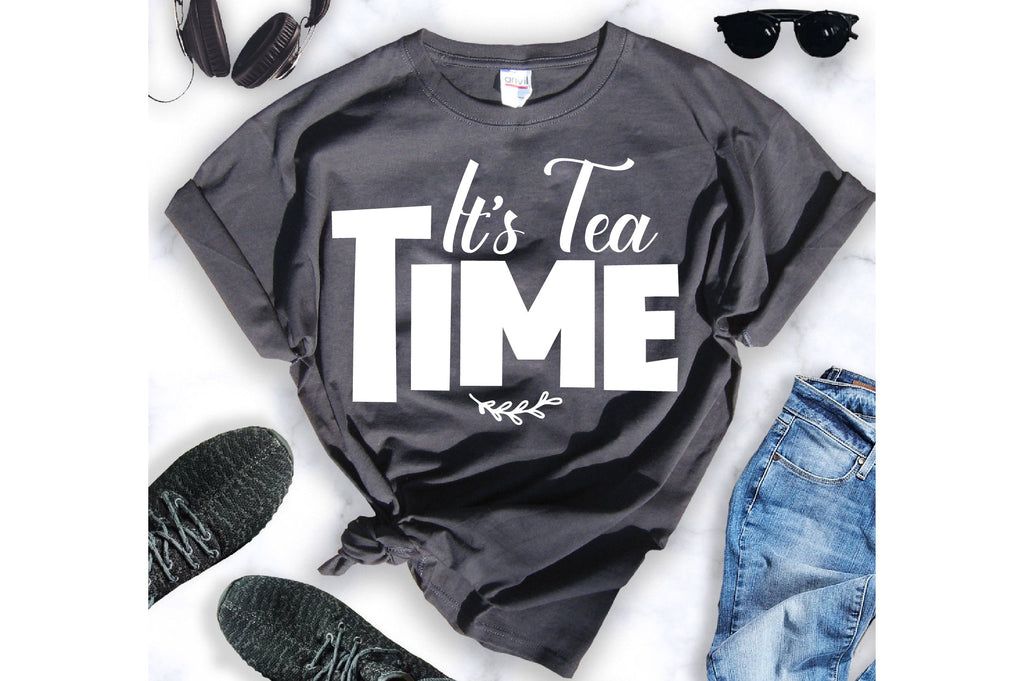 It is Tea Time svg - So Fontsy