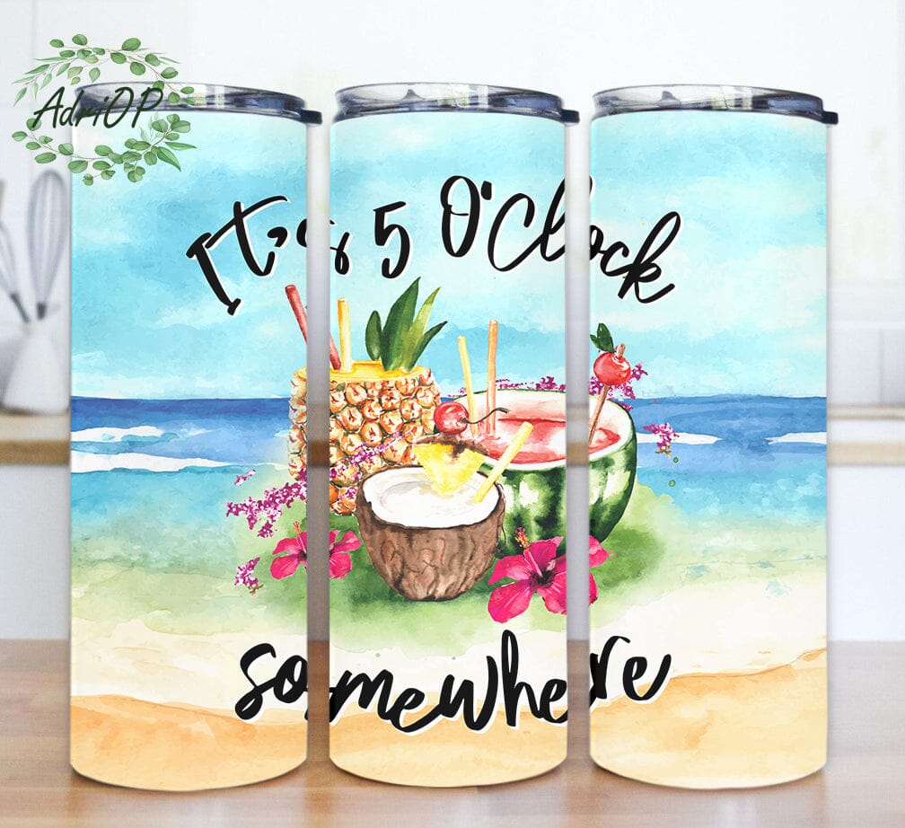 It's 5 O'clock Somewhere Tumbler Design, Beach 20oz Skinny Tumbler ...