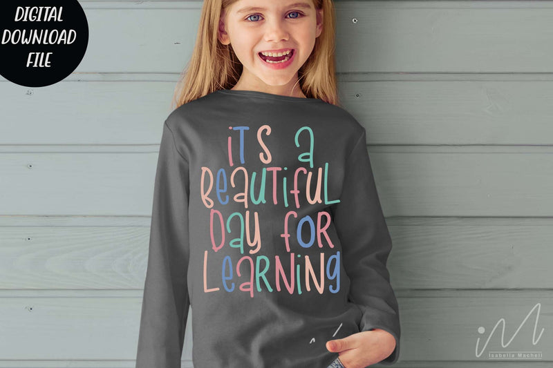It's a beautiful day for learning svg,Funny Teacher Shirt svg,Teacher ...