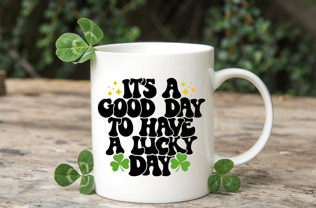 It's a good day to have a lucky day svg, Happy Go Lucky Svg, St Patric ...