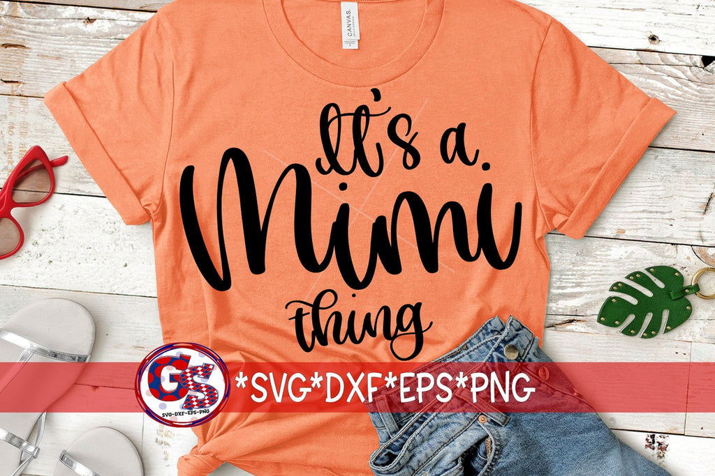 It's A Mimi Thing SVG DXF EPS PNG - So Fontsy