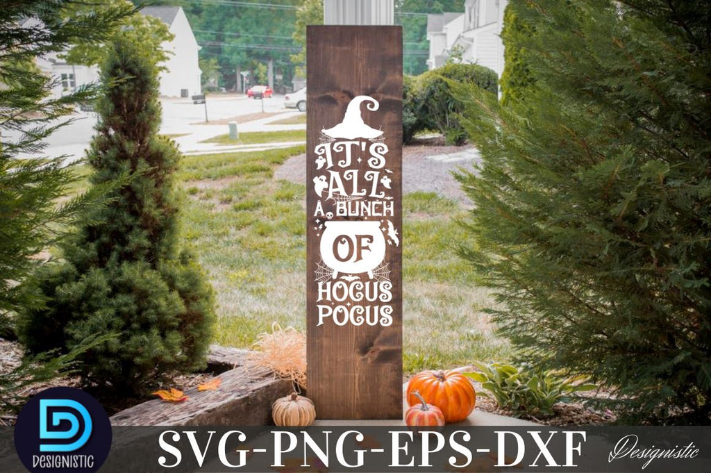 It's all a bunch of hocus pocus, Halloween Porch Sign Svg Bundle ...