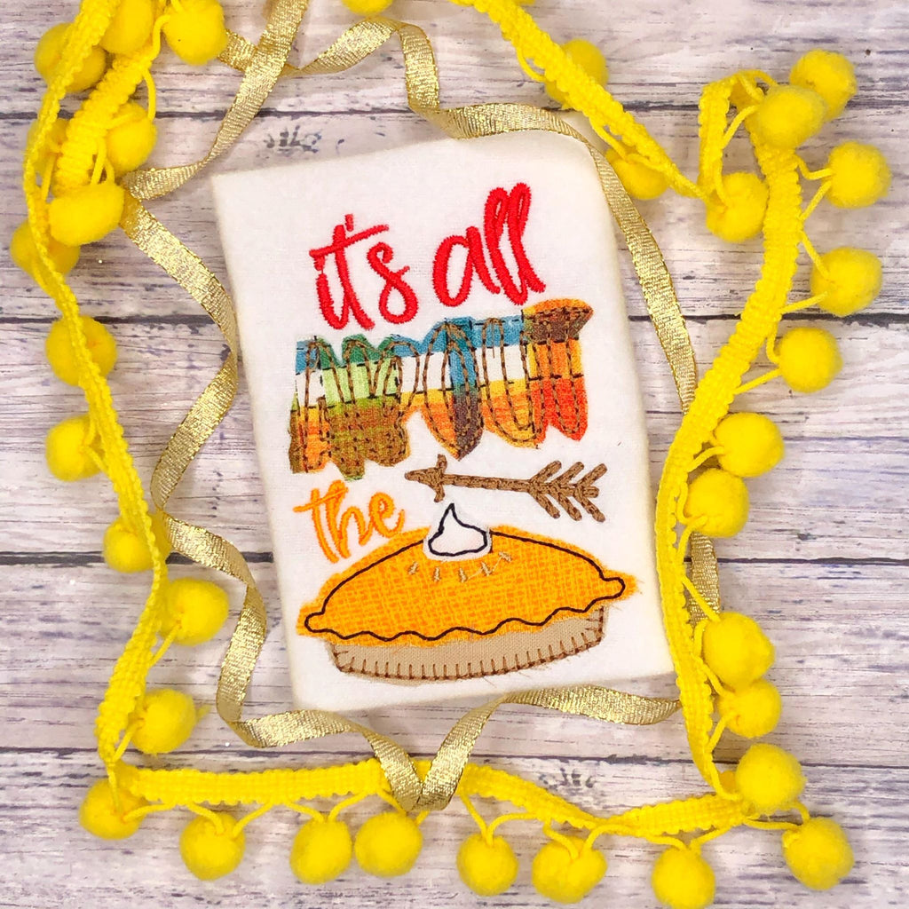 It's All About the Pie Applique Machine Embroidery Design - So Fontsy