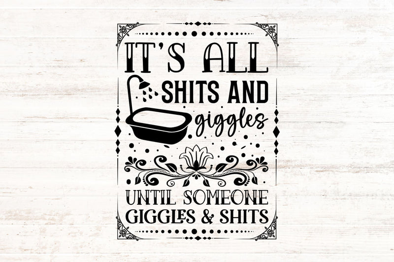 Its all shits and giggles until someone giggles SVG - So Fontsy