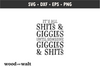 It's All Shits & Giggles SVG | Funny Bathroom SVG - So Fontsy