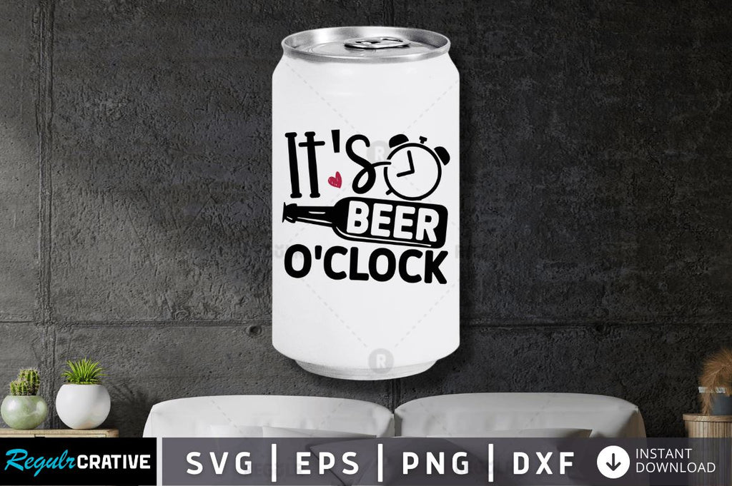 Its beer oclock SVG - So Fontsy