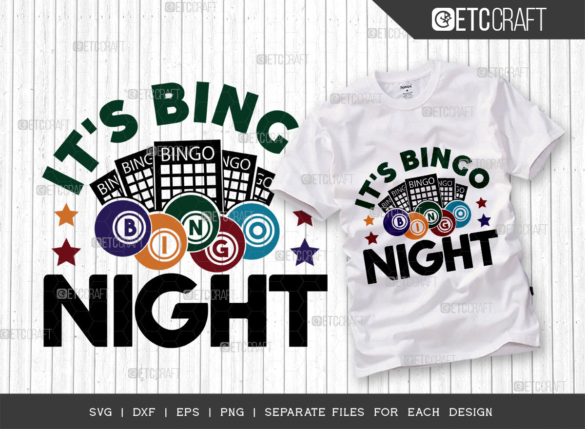 Its Bingo Night SVG Cut File, Bingo Svg, Bingo gift Svg, Bingo Games ...