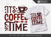 Its Coffee Time SVG Cut File, Coffee Svg, Coffee Party Svg, Coffee Life ...