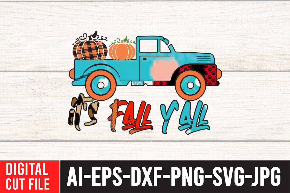 It's FallY'all Sublimation Design - So Fontsy