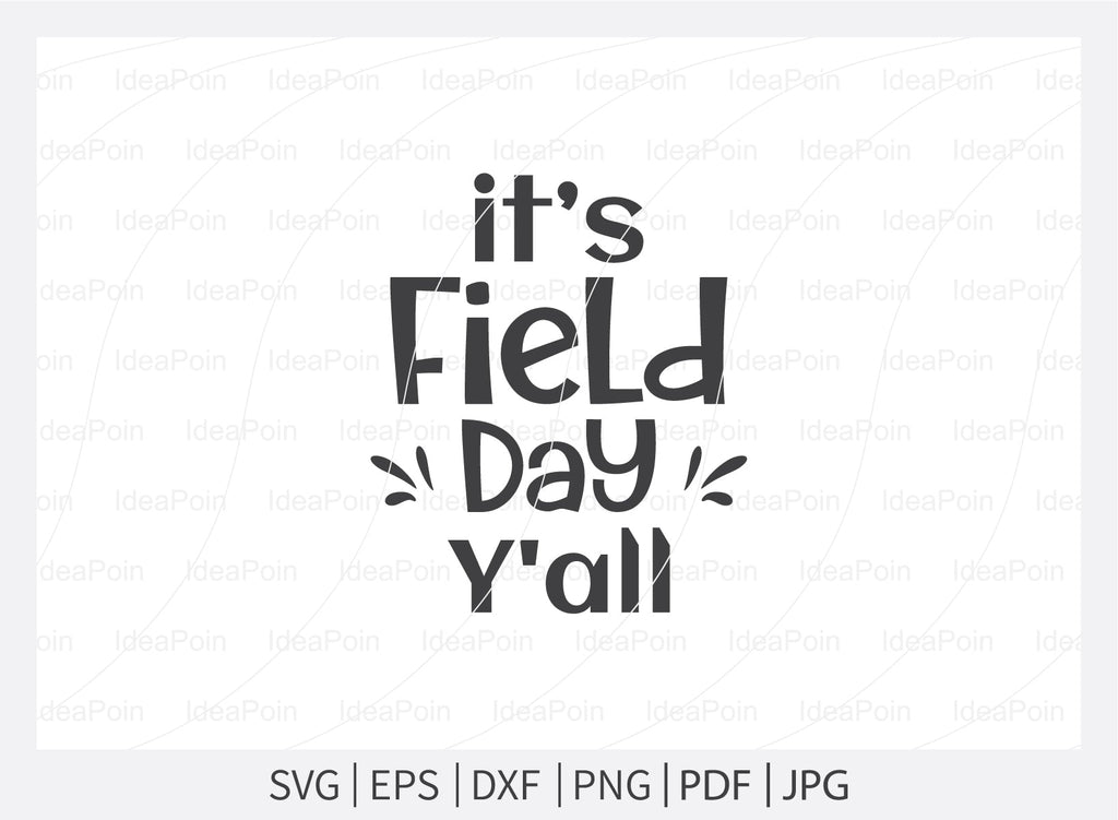 It’s Field Day Y'all Svg, Field Day Svg Bundle, Field Day Fun Day ...