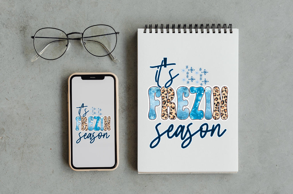 It's Frezin Season Sublimation - So Fontsy