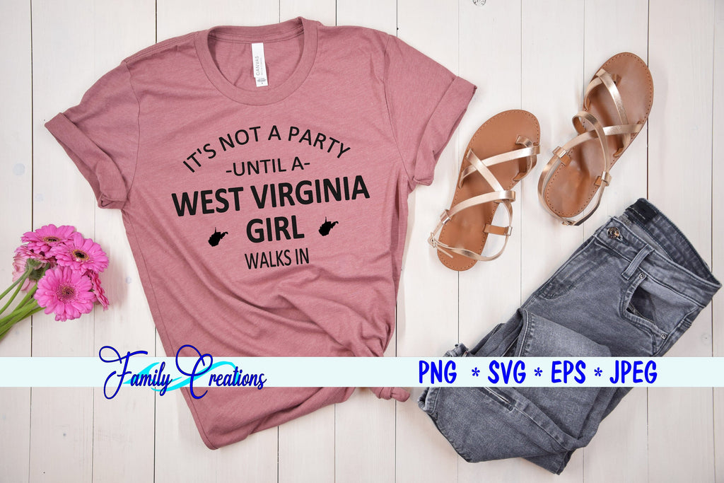 It's Not A Party Until A West Virginia Girl Walks In - So Fontsy