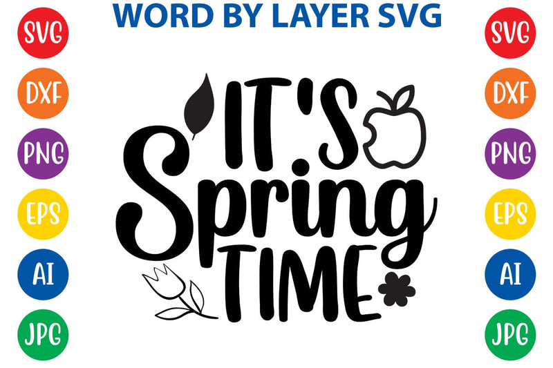 It's Spring Time SVG Design - So Fontsy