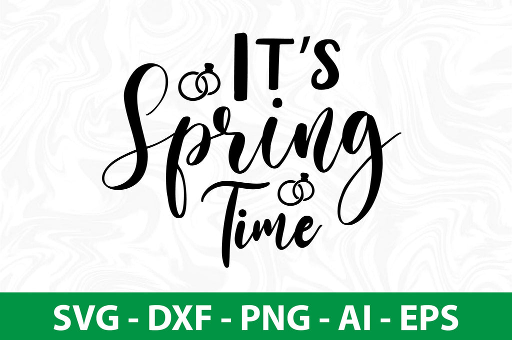 Its Spring Time svg - So Fontsy