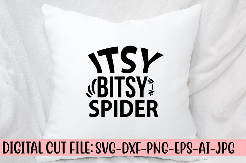 Itsy Bitsy Spider SVG Design - So Fontsy