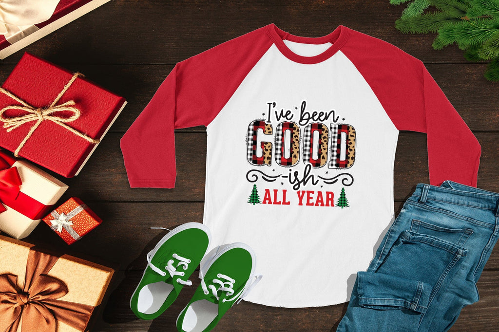 I've Been Good-ish All Year - Funny Christmas PNG - So Fontsy