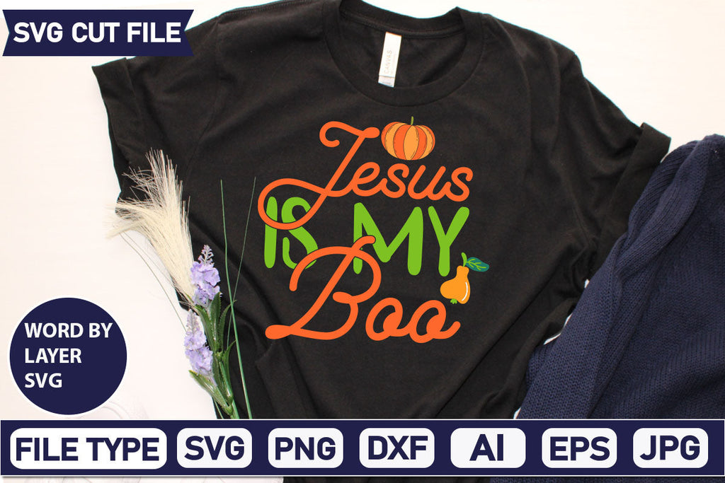 Jesus Is My Boo SVG Cut File - So Fontsy
