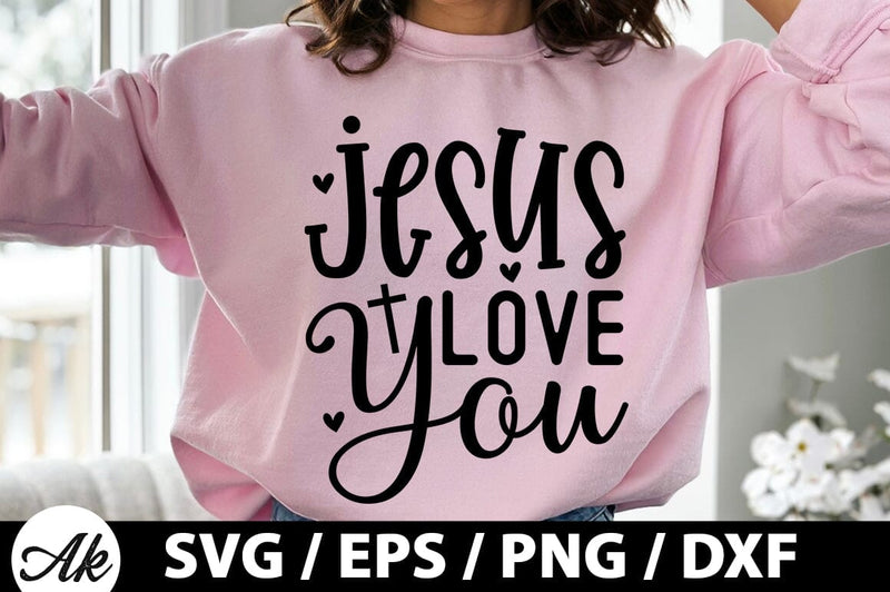 jesus love you SVG - So Fontsy