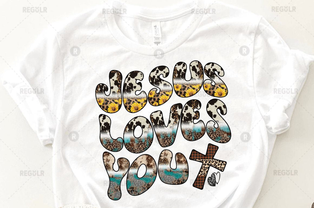 Jesus loves you Sublimation Design - So Fontsy
