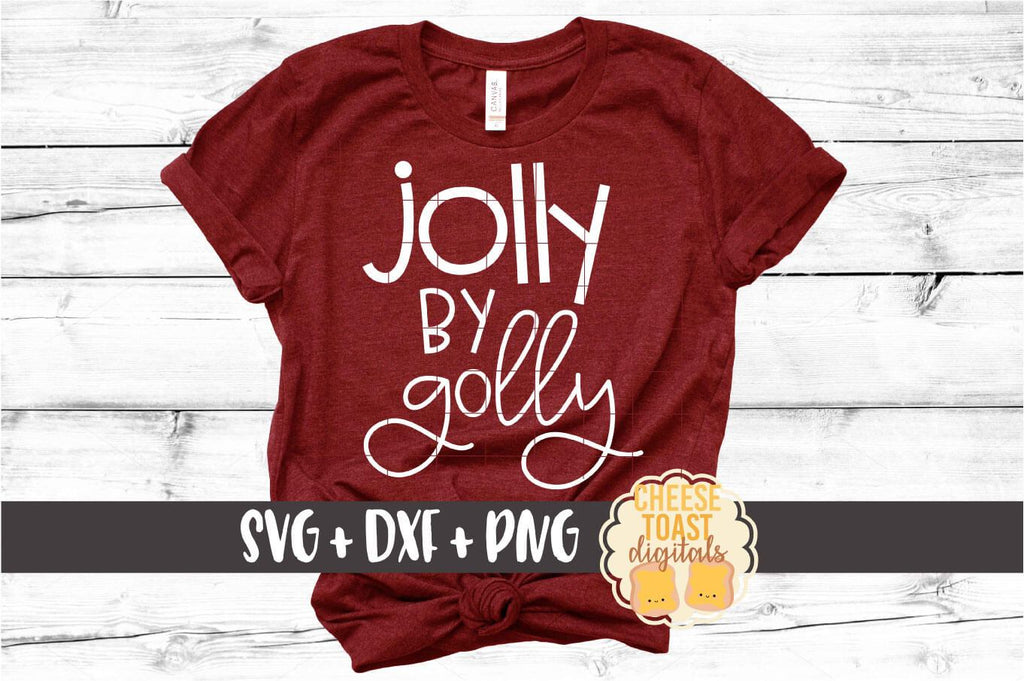 Jolly By Golly - Christmas SVG PNG DXF Cut Files - So Fontsy