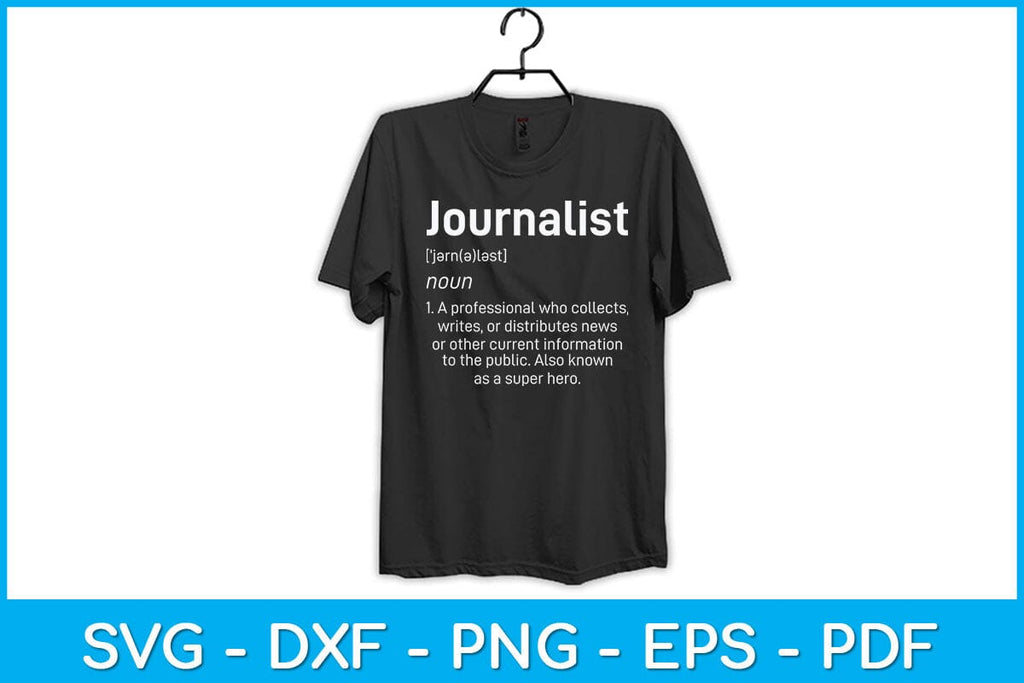 Journalist Definition News Journalism Grad School Journalist Svg Design ...