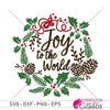 Joy to the World Wreath round circle Christmas SVG - So Fontsy