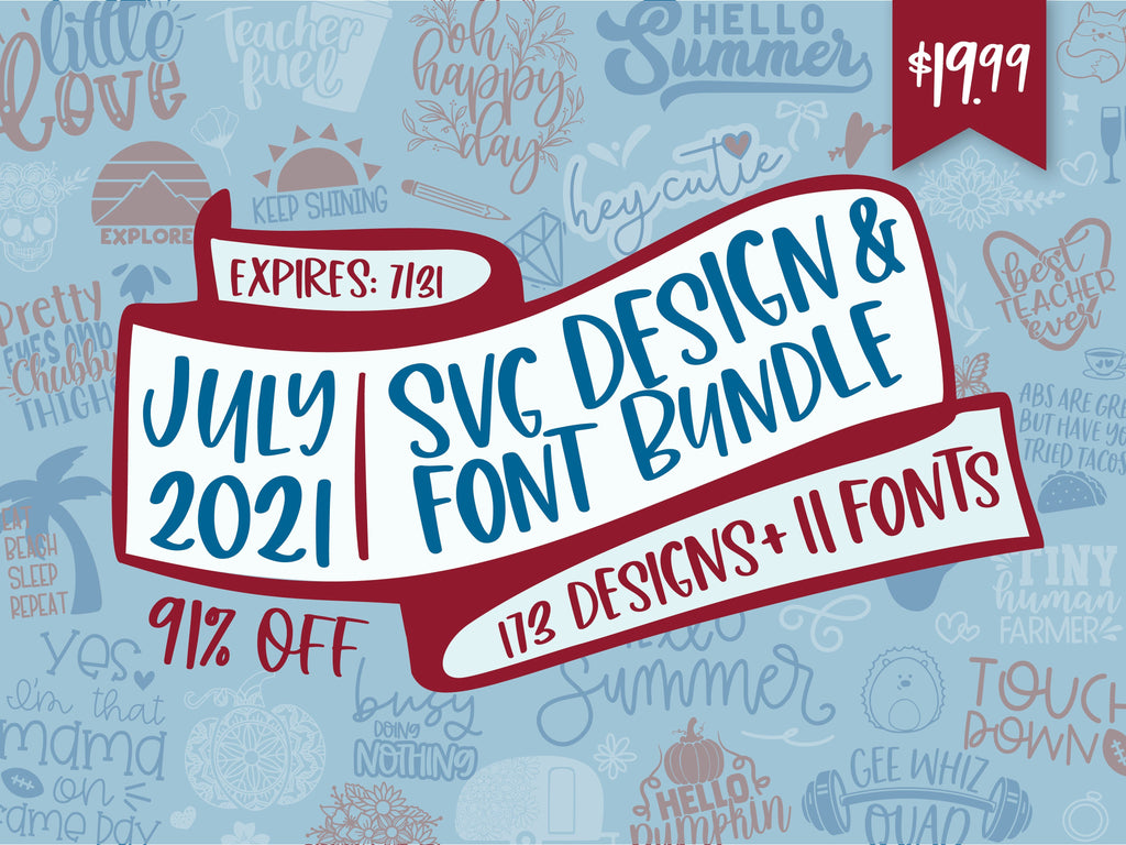 July 2021 SVG & Fonts Bundle - So Fontsy