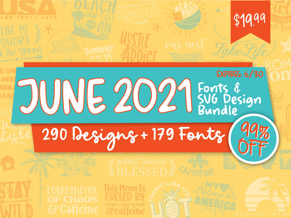 June 2021 Fonts and SVG Design Bundle - So Fontsy
