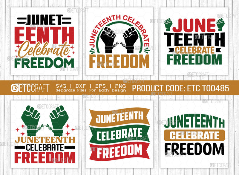 Juneteenth Celebrate Freedom SVG Bundle, Celebrate Juneteenth Svg, June ...