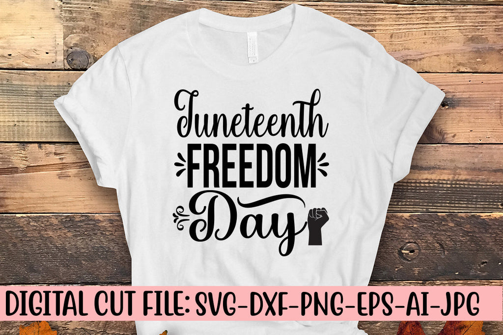 Juneteenth Freedom Day SVG Cut File - So Fontsy