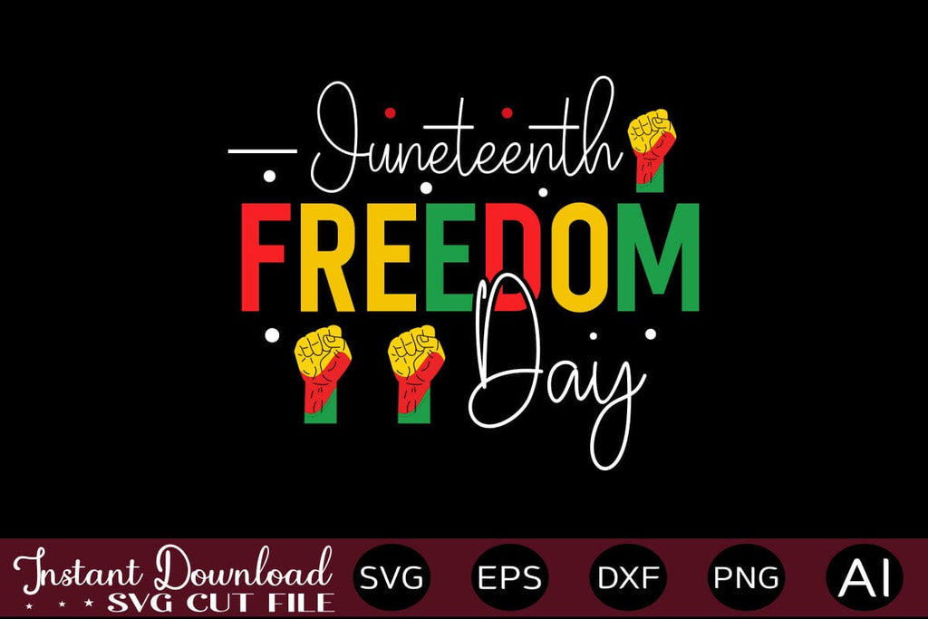 Juneteenth Freedom Day SVG - So Fontsy